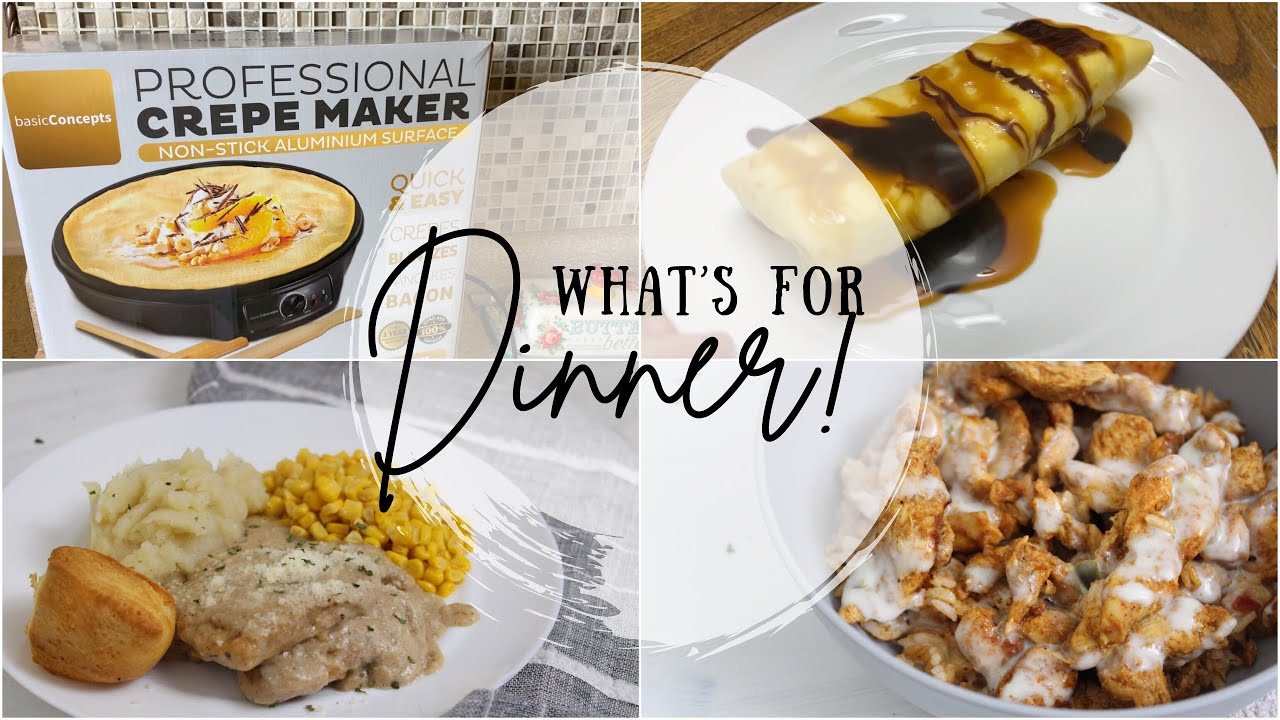 What’s For Dinner || CREPE MAKER || WEEKNIGHT MEAL IDEAS - YouTube