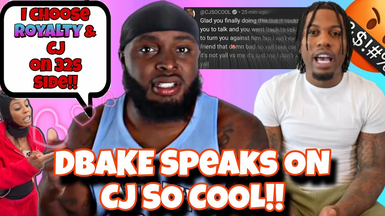 DBAKE Chose Royalty & CJ ON 32s over CJ SO COOL‼️Fake Friend⁉️ - YouTube