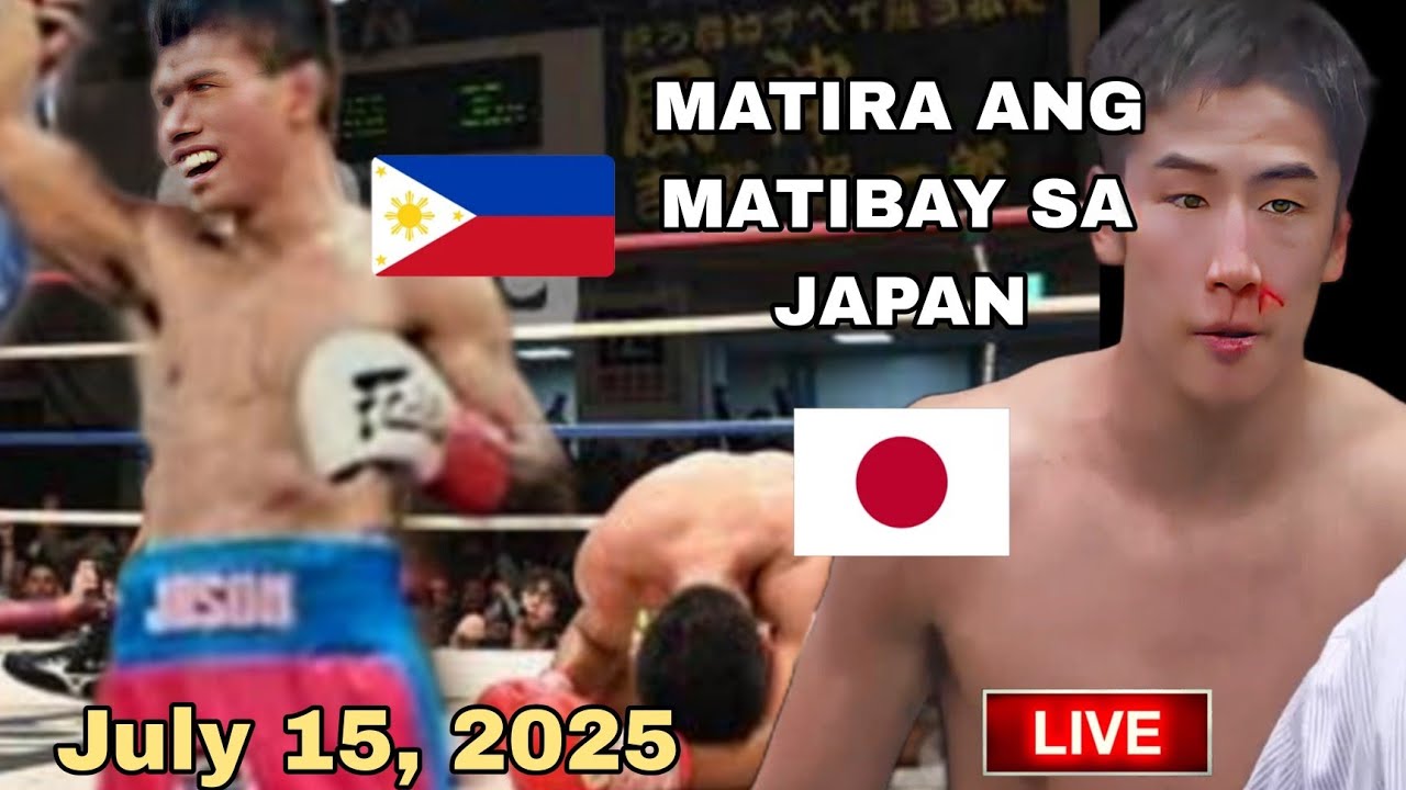 July 15, 2025 l Matira ang matibay sa Japan Buenaobra vs. Muntaro - YouTube