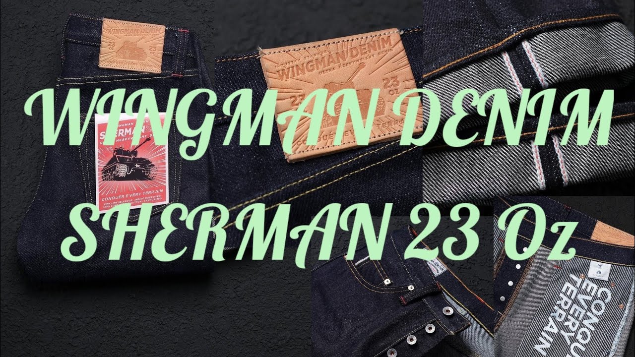 Unboxing / Short Review Wingman Denim Sherman 23 Oz - YouTube