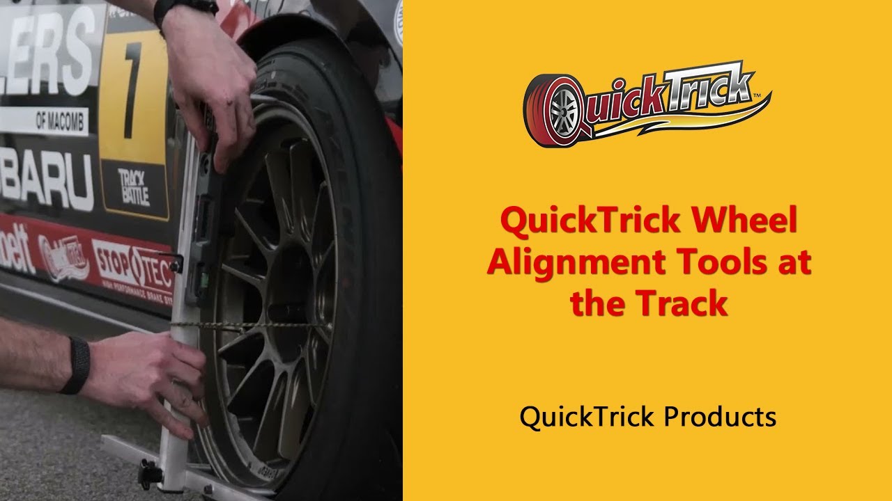 QuickTrick Wheel Alignment Tools at the Track | QuickTrick Products - YouTube