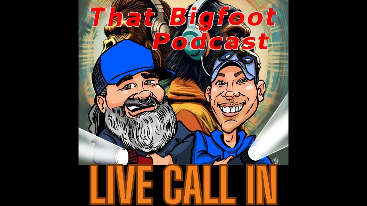 That Bigfoot Podcast LIVE! - YouTube