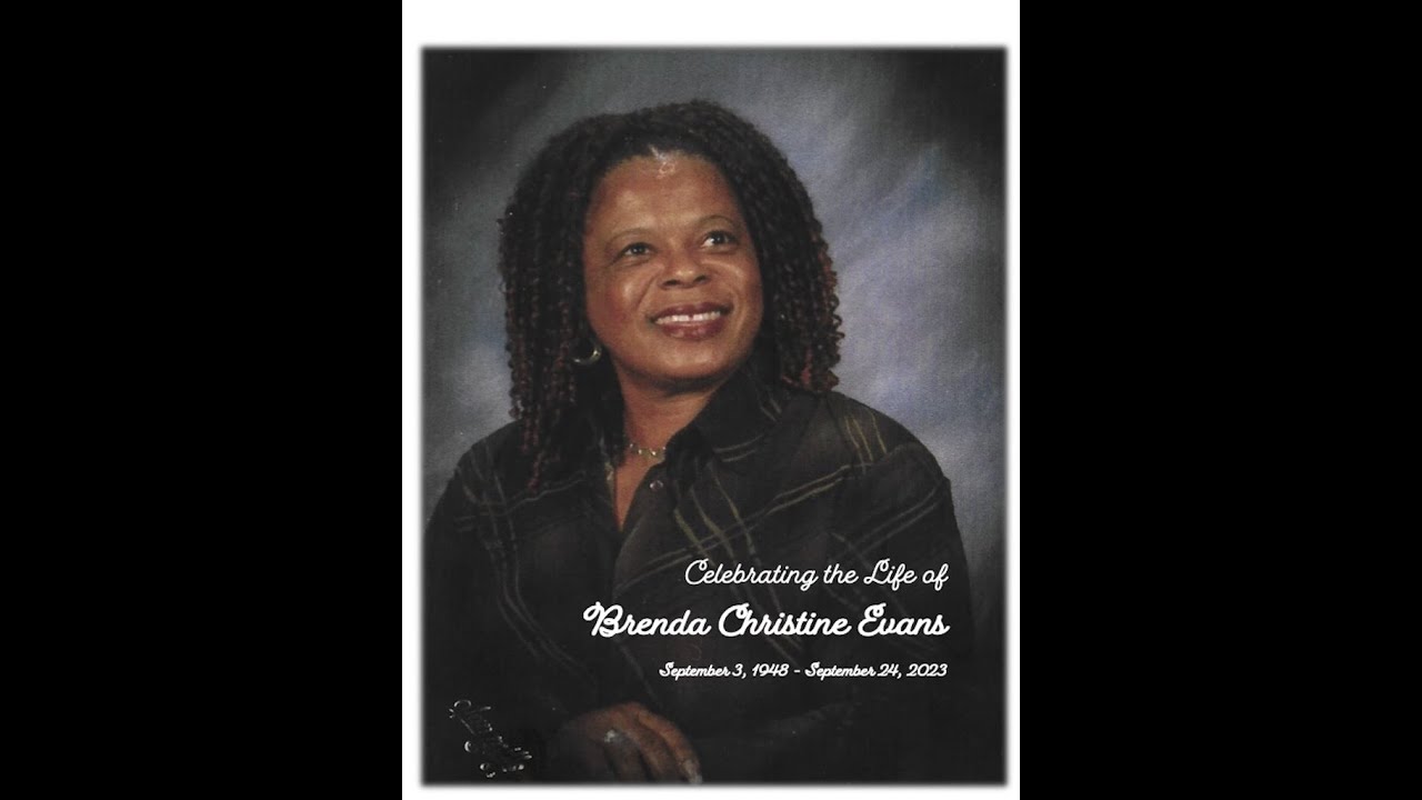Celebrating the Life of Brenda Christine Evans - YouTube