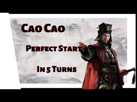 Total War: Three Kingdoms - Mandate of Heaven - Cao Cao - 5 Turn PERFECT START!