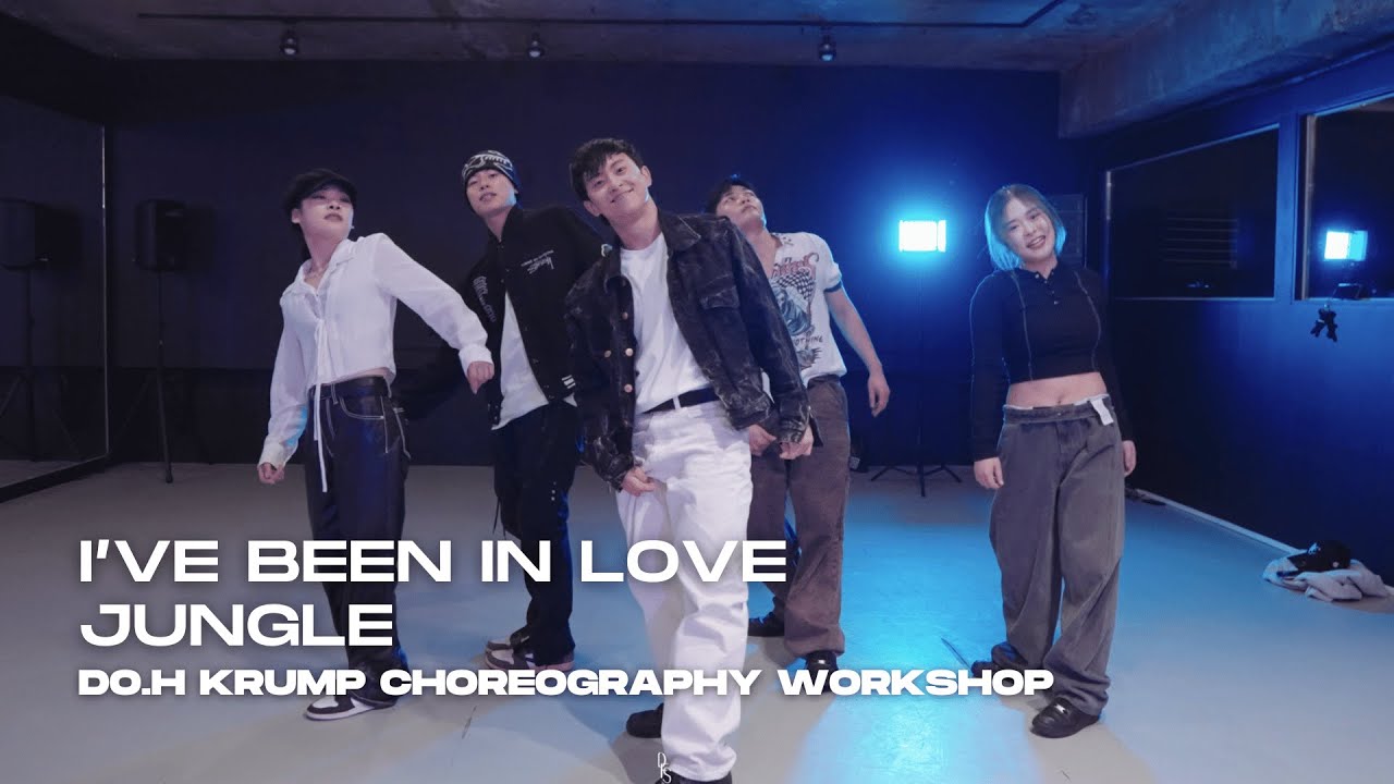 I've Been In Love - Jungle / Do.H Krump Choreography Workshop / DFS STUDIO 2024 - YouTube