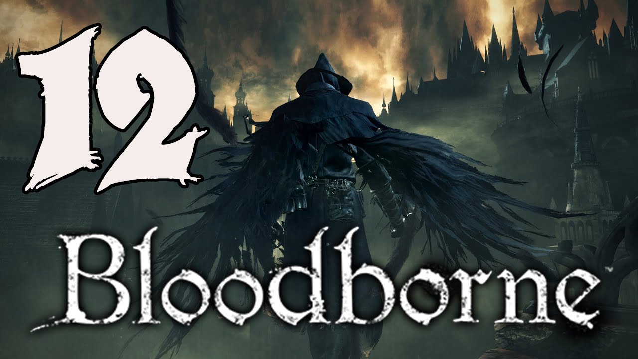 Bloodborne Playthrough - Part 12: The Watchers - YouTube