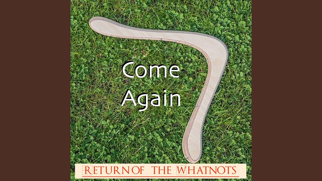 Come Again - YouTube