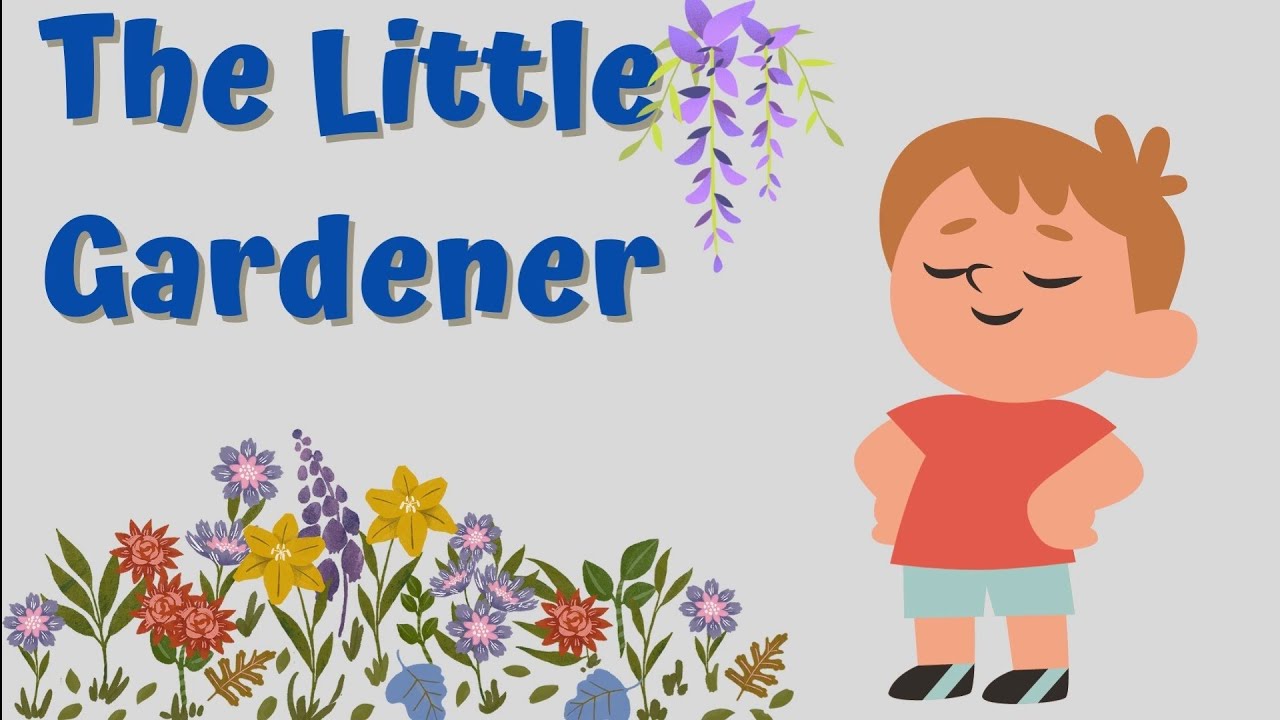 The Little Gardener | English short stories | Kids Stories | Moral ...