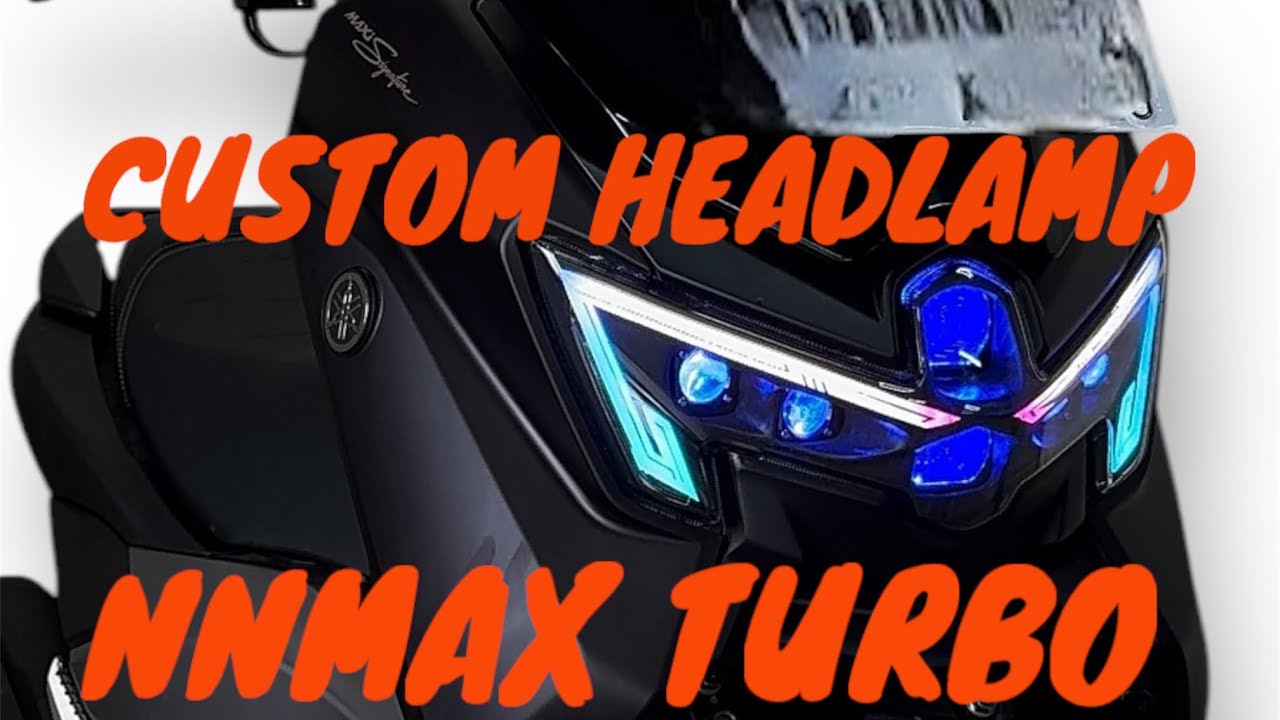 CUSTOM HEADLAMP BILED NMAX TURBO - YouTube