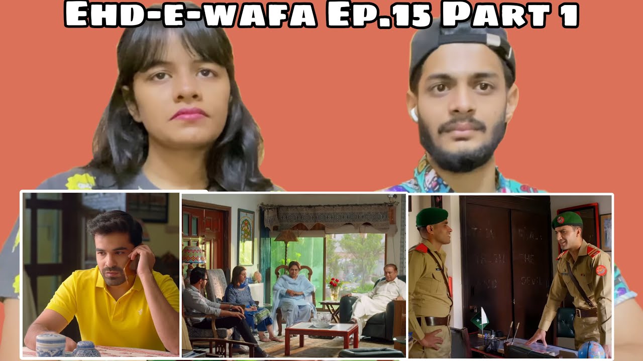 Ehd e Wafa Ep. 15 Part 1 | WhatTheFam Reactions!! - YouTube