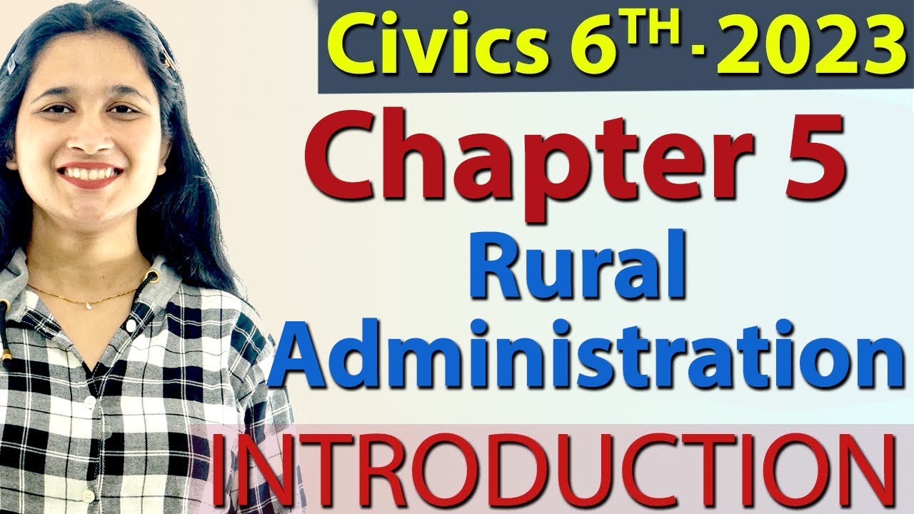 Introduction - Chapter 5 - Rural Administration - Civics - SST Class 6 ...