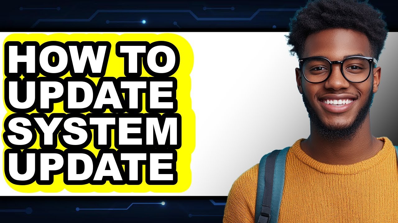 How to Update System Update - Step by Step - YouTube