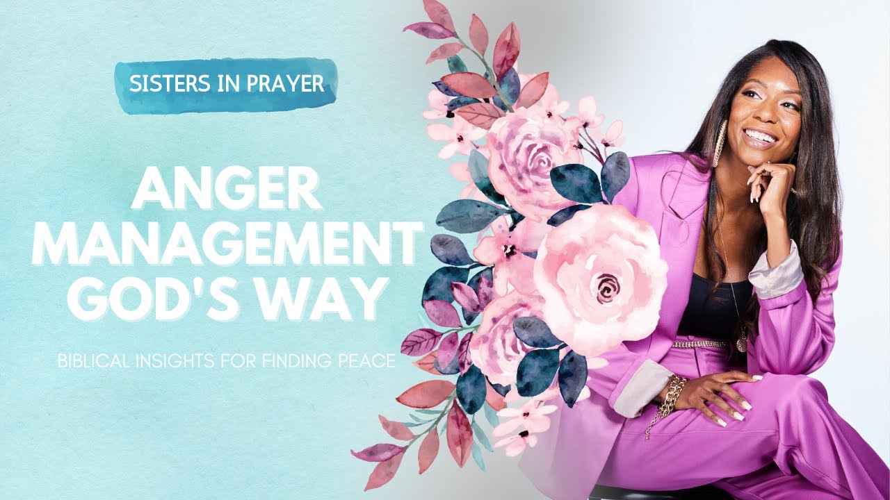 Anger Management God's Way: Biblical Insights for Finding Peace - YouTube
