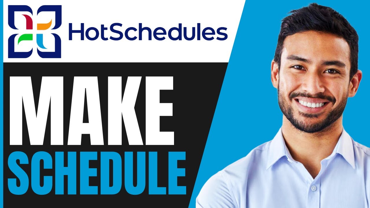 How To MAKE A SCHEDULE On HotSchedules (FULL GUIDE 2024) - YouTube