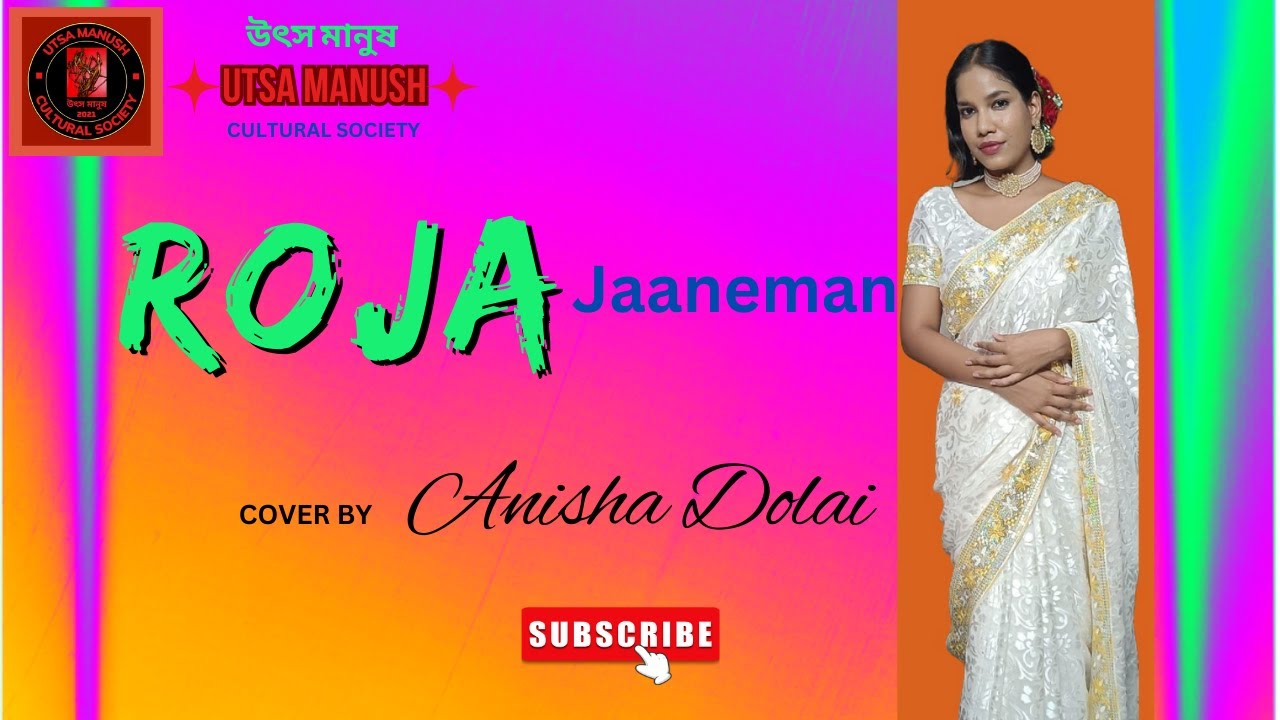 Roja Jaaneman | Lyrics A.R. Rahman | Cover By Anisha Dolai | UTSA ...
