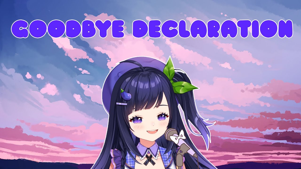 Goodbye Declaration | Natsumi Hạ Chi 🍆 - YouTube Music