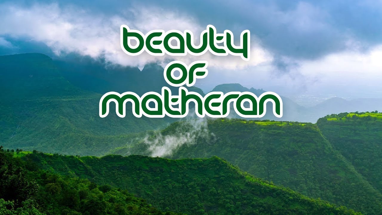 Matheran Hill Station Maharashtra#beautiful landscape video#Taste of ...