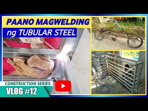 PAANO MAGWELDING NG TUBULAR STEEL | HOW TO WELD TUBULAR STEEL | WELDING ...