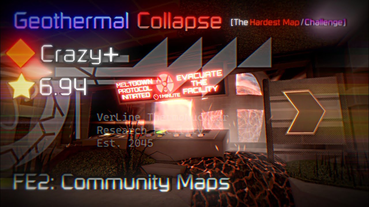 FE2: Community Maps | [I BEAT THE HARDEST MAP!] Geothermal Collapse ...