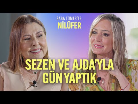 Sezen ve Ajda İle Gün Yaptık | Saba Tümer'le Nilüfer | 13. Bölüm