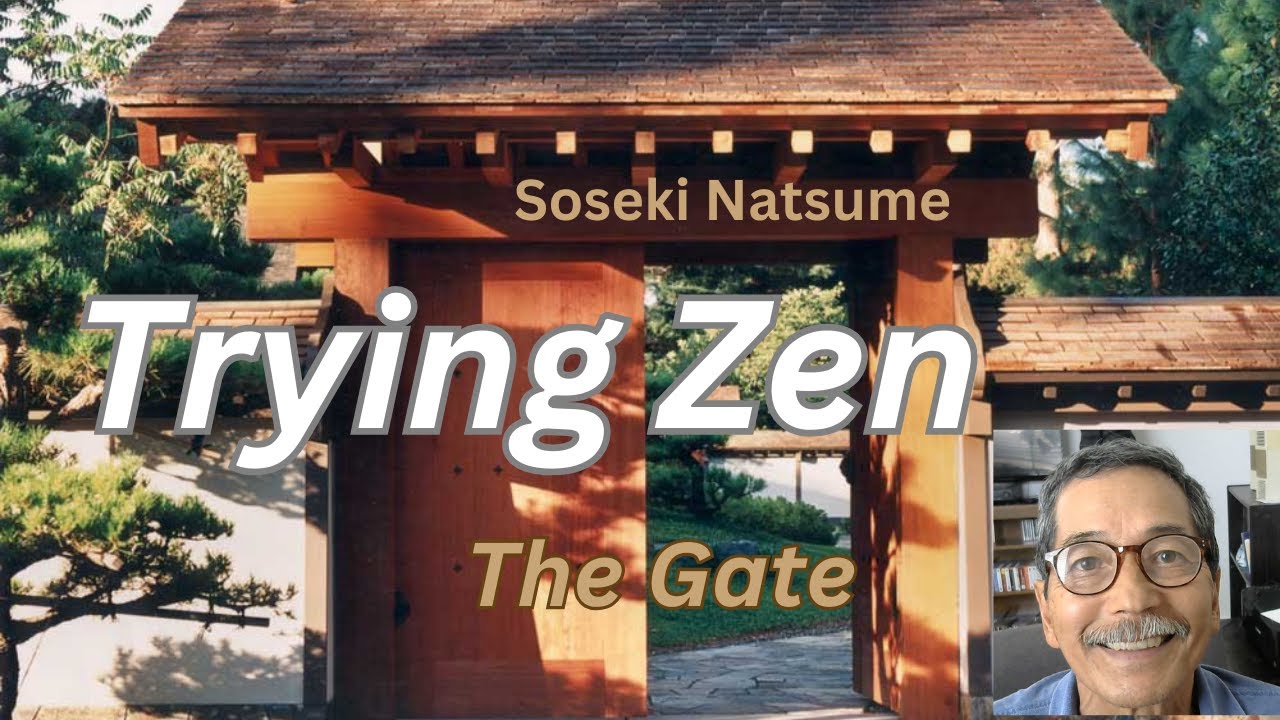 Trying Zen IN ”Mon （The Gate) ” By Soseki Natsume -Spoiler Alerts ...