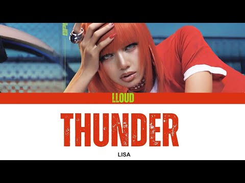 LISA - THUNDER (Lyrical Video) | LALISA MANOBAL | 리사 | LLOUD | ALTER EGO