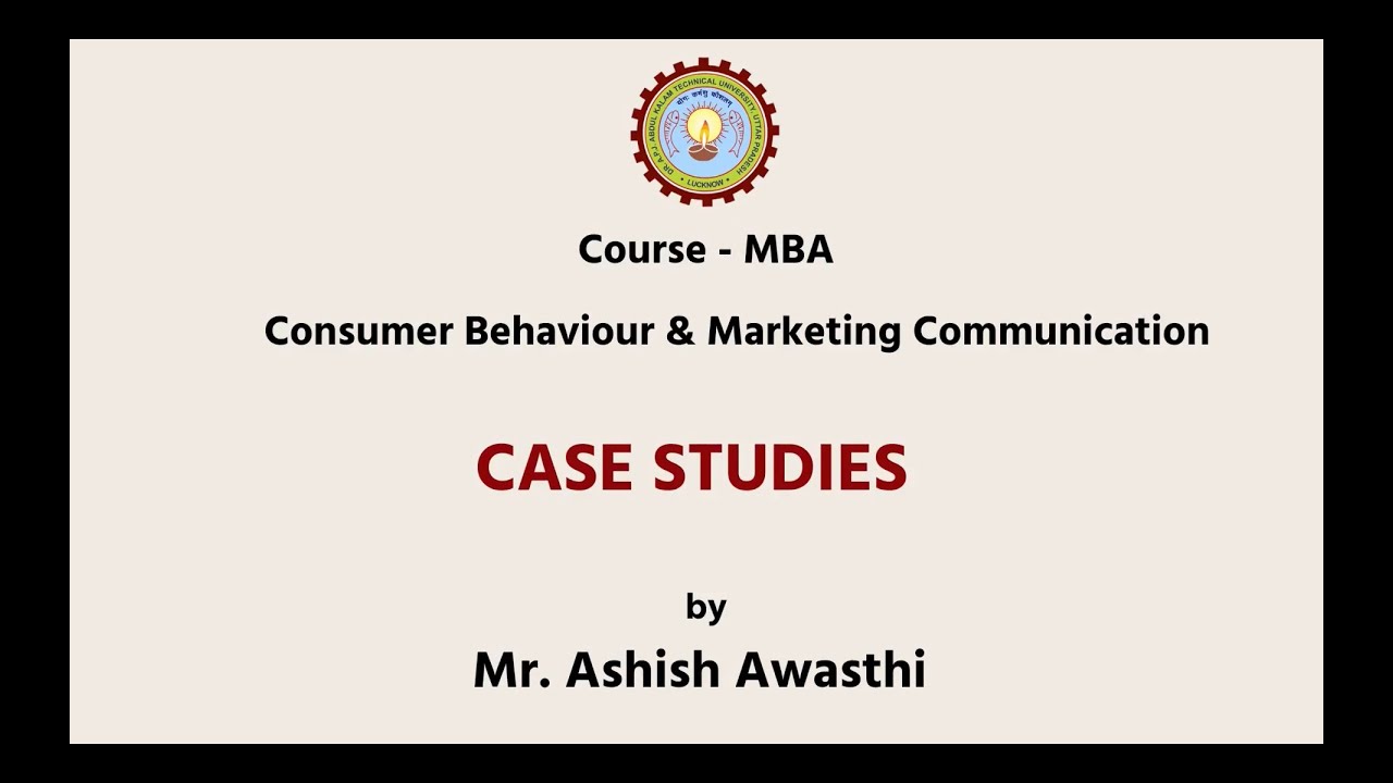 Consumer Behaviour & Marketing Communications | Case Studies | AKTU Digital Education - YouTube