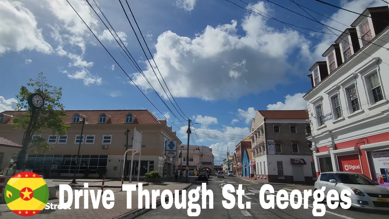 Scenic Tour Through St Georges Grenada | Full Tour Of Grenada Capital ...