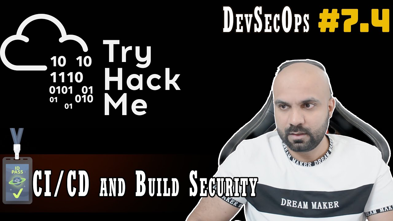 DevSecOps : CICD And Build Security : TryHackMe : Walk through 7.4 - YouTube