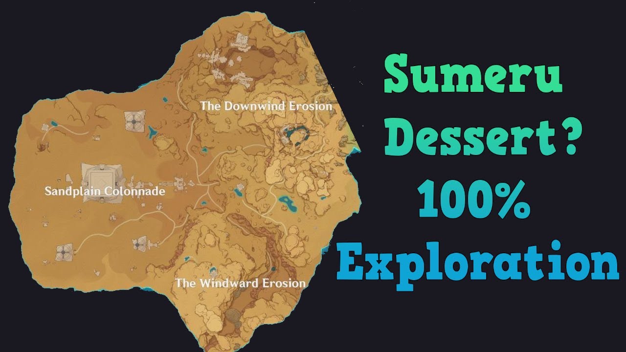 Hyped for Sumeru Dessert! 100% Sumeru Exploration Part 3! Genshin ...