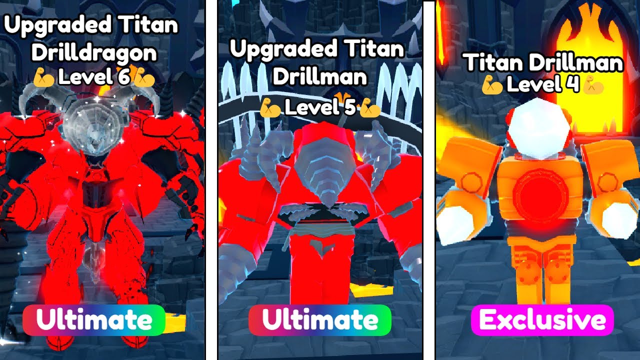 UPGRADED TITAN DRILLDRAGON vs UPGRADED TITAN DRILLMAN vs TITAN DRILLMAN ...