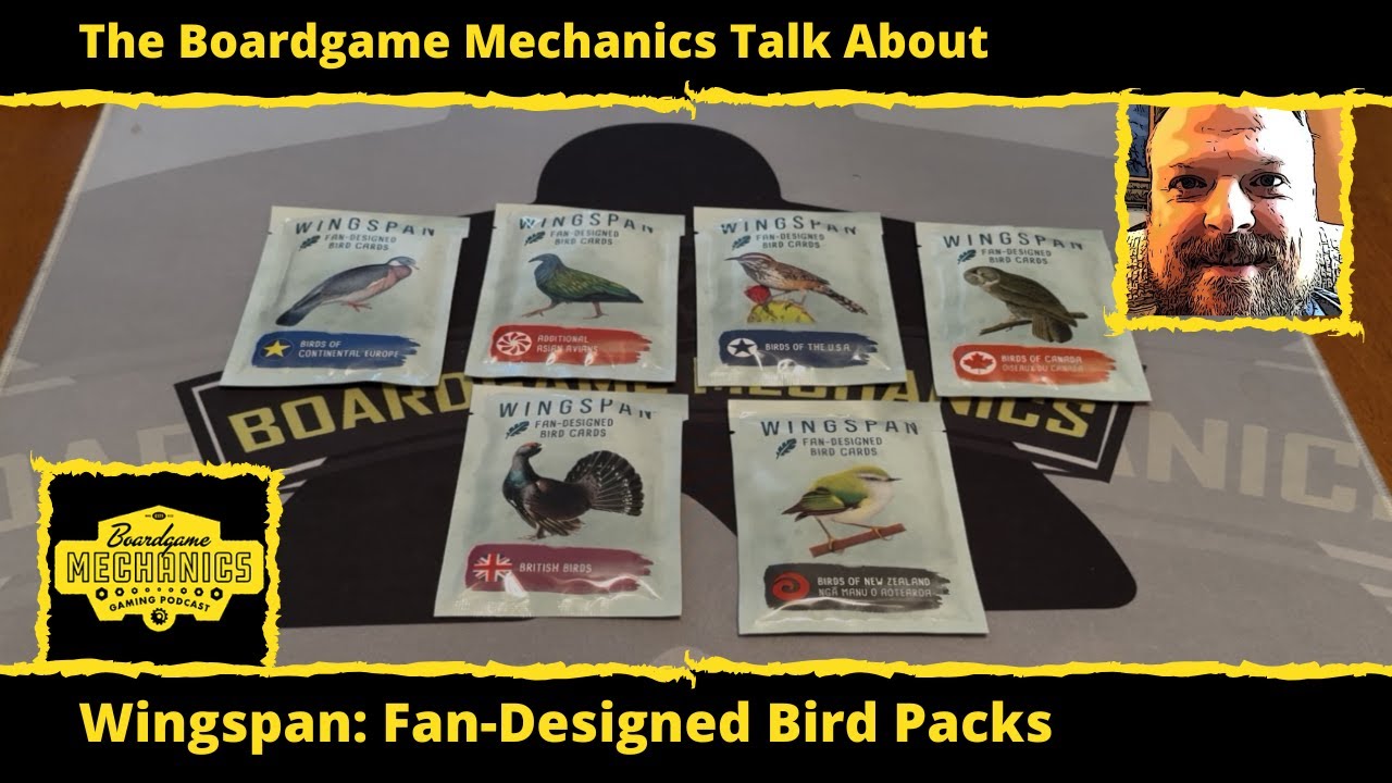 The Boardgame Mechanics Talk Through Wingspan: Fan Designed Bird Packs ...