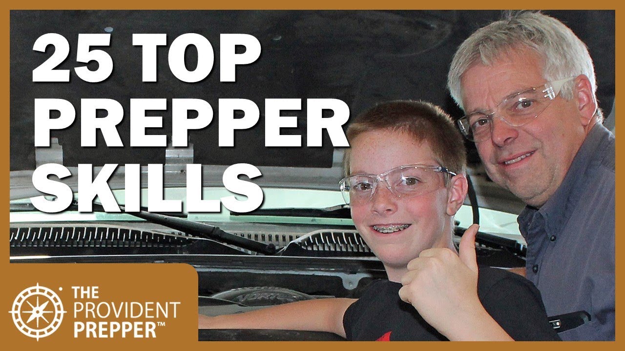 25 Top Prepping Skills for Resilience and Self-Reliance - YouTube