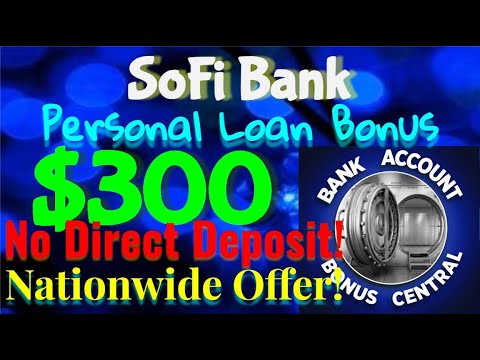 Unlock A $300 Bonus With Sofi Personal Loans - Learn How To Get ...