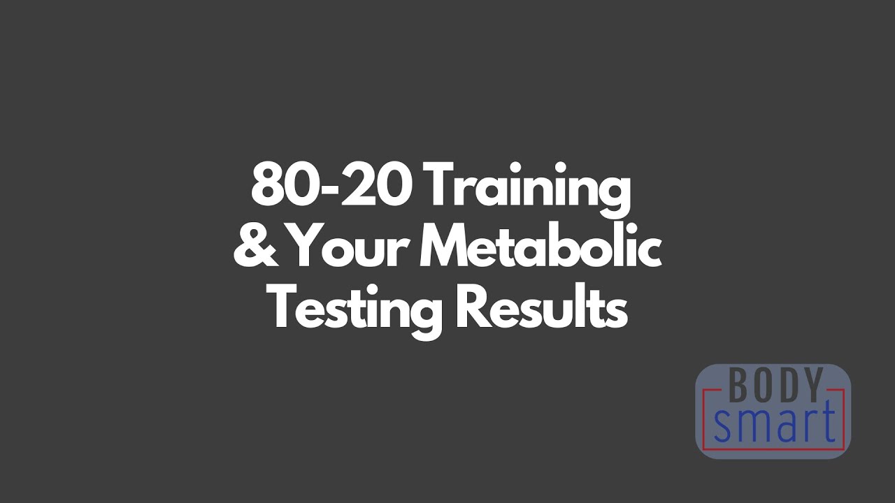 80-20 Training with your Metabolic Testing Results - YouTube