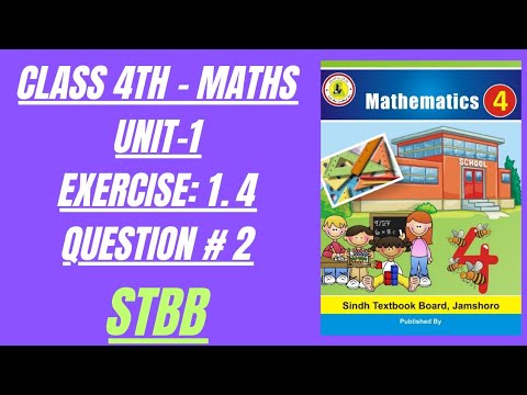 Class 4th | Maths | STBB | Unit 1 | Numbers and Arithmetic Operations | Ex: 1.4 | Q-2 ...