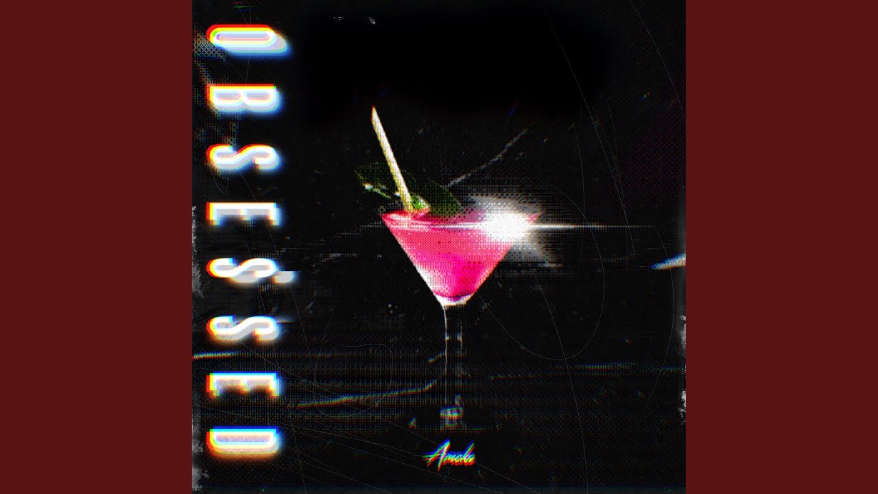 Obsessed - YouTube