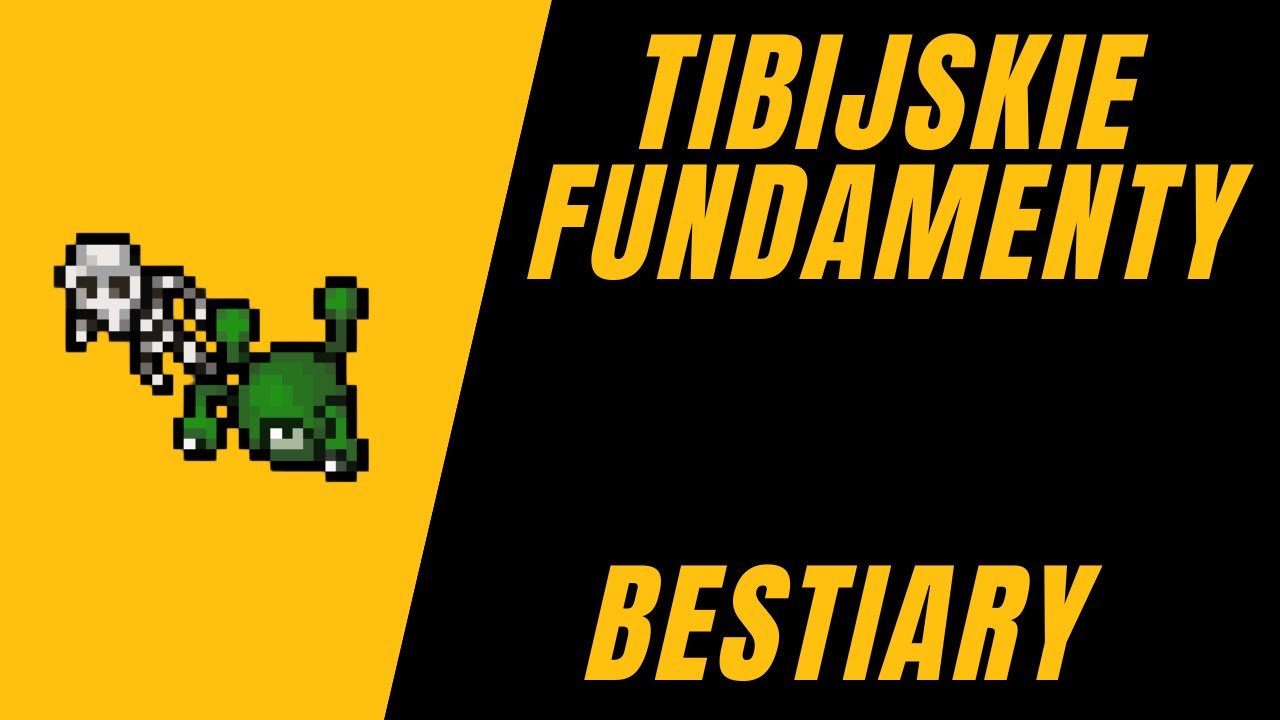 Bestiary, tibijski Pokedex - "Tibijskie Fundamenty" - "Bestiary ...