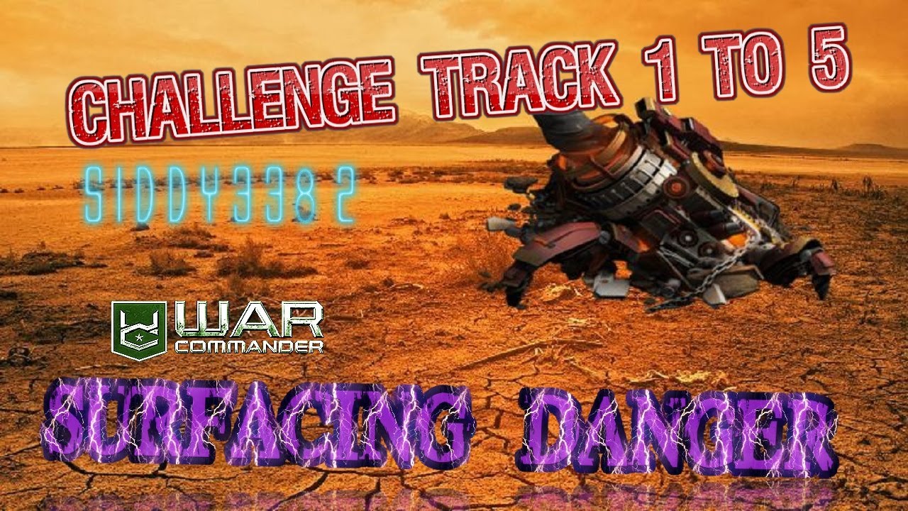 War Commander - Operation: Surface Danger - Challenge Bases 1-5. - YouTube