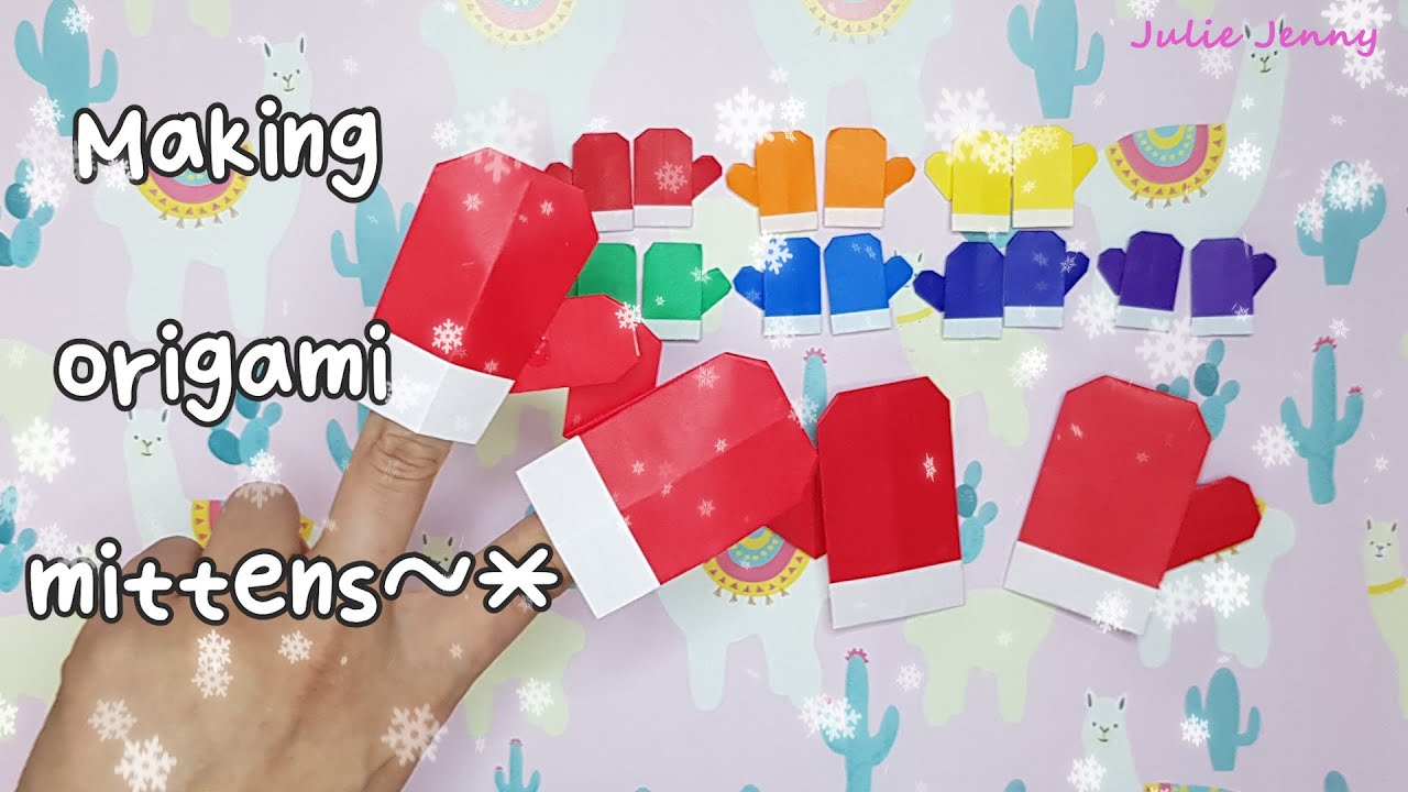 쥴리제니의 종이접기 벙어리장갑(origami mittens) - YouTube