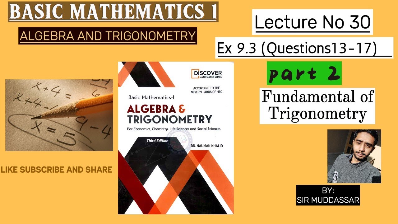 Basic Mathematics 1 Algebra and Trigonometry EX 9.3 Part 2 |Chapter 9 ...