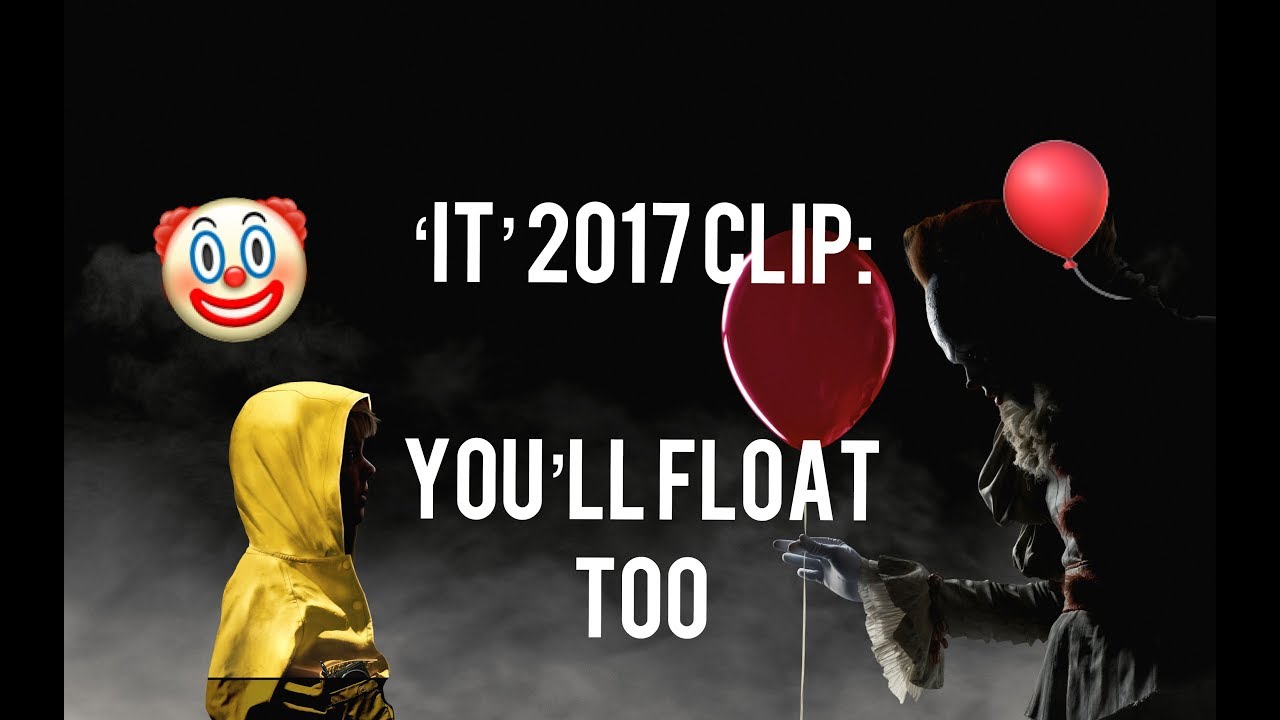 IT | 2017 | Clip: You’ll Float Too (HD) - YouTube