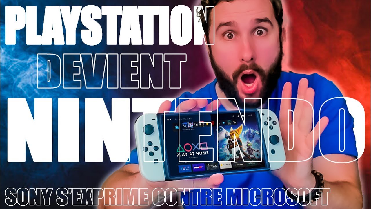 PLAYSTATION devient NINTENDO 😱🔥 SONY s'exprime contre MICROSOFT 🔥 - YouTube