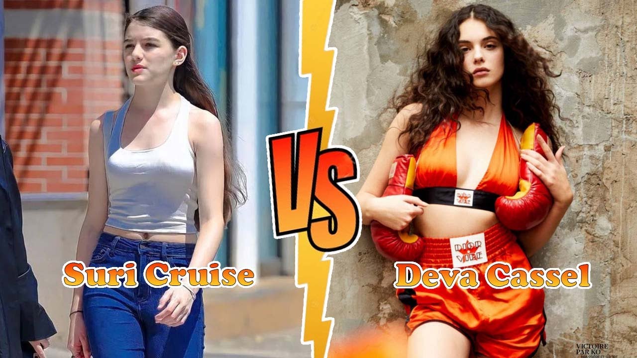 Suri Cruise (Tom Cruise's Daughter) VS Deva Cassel (Monica Bellucci's Daughter) Transformation ...