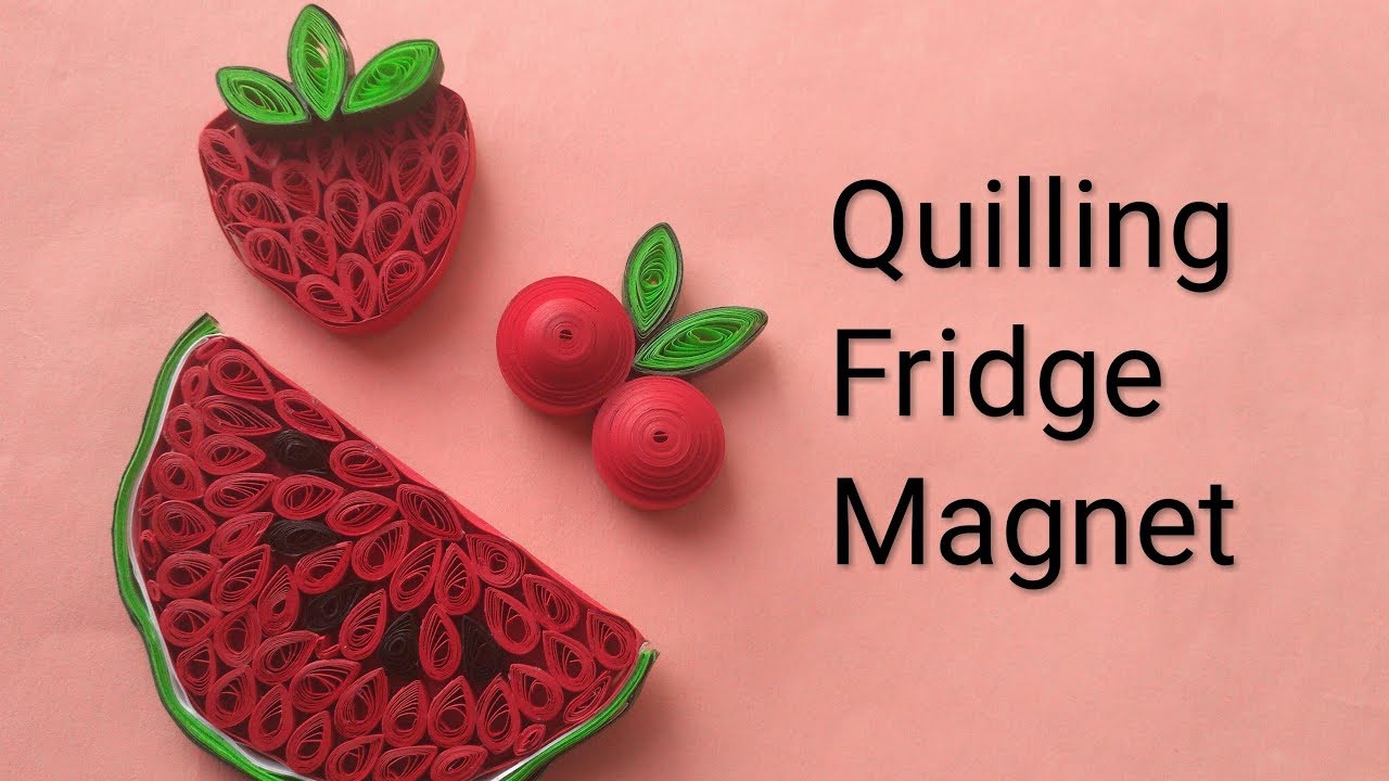 Quilling Fridge Magnet | Quilled Fridge Magnet| How to make quilling ...