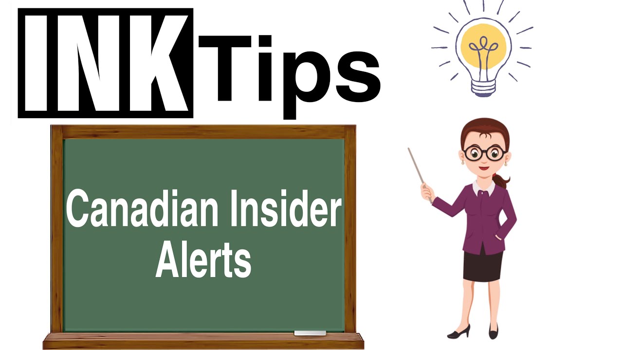 INK Tips: Canadian Insider Alerts - YouTube