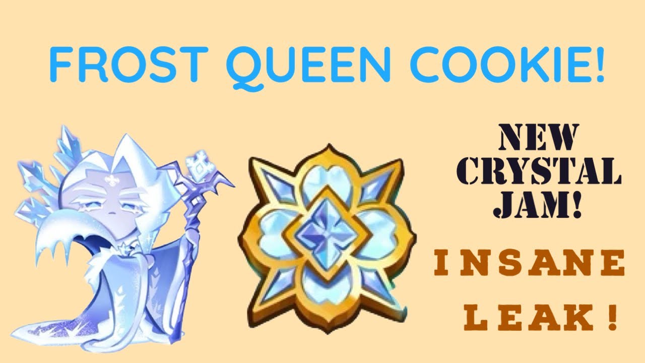 Frost Queen’s Crystal Jam? | Insane Leak! | Cookie Run: Kingdom - YouTube