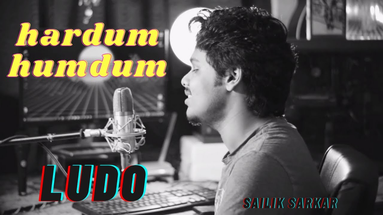 hardum humdum (cover) | ludo | arijit singh - YouTube