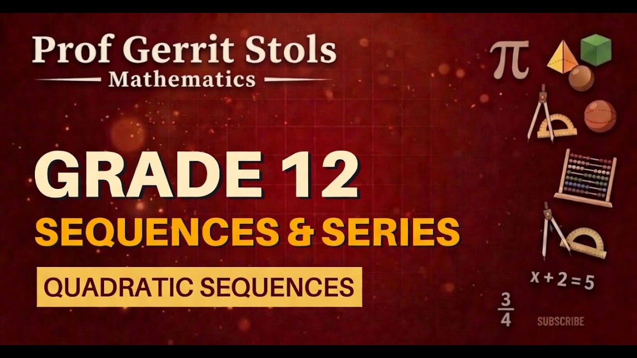 Quadratic Sequences | Grade 12 Maths | Sequences & Series - YouTube