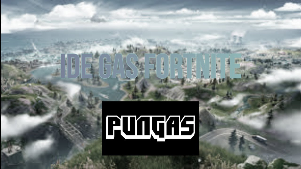 ide gas fortnite - YouTube